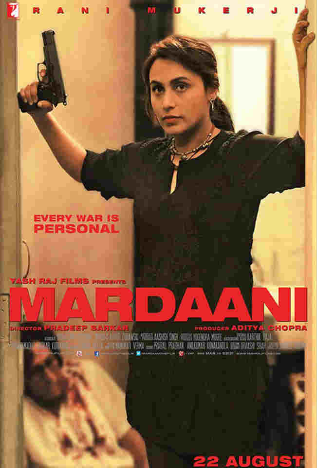 Mardaani Movie Poster: Rani Mukerji scores a perfect ten in her new ...