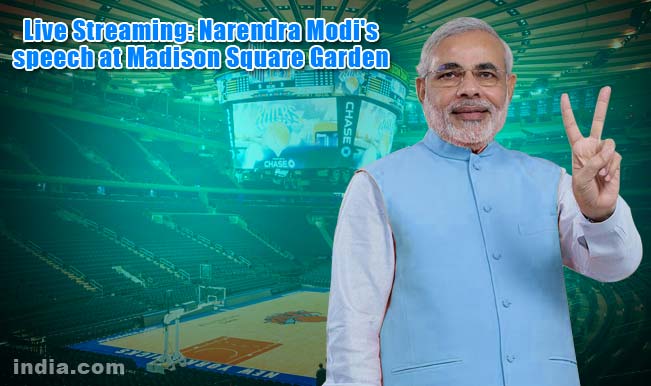Watch live streaming of Prime Minister Narendra Modi Madison Square ...