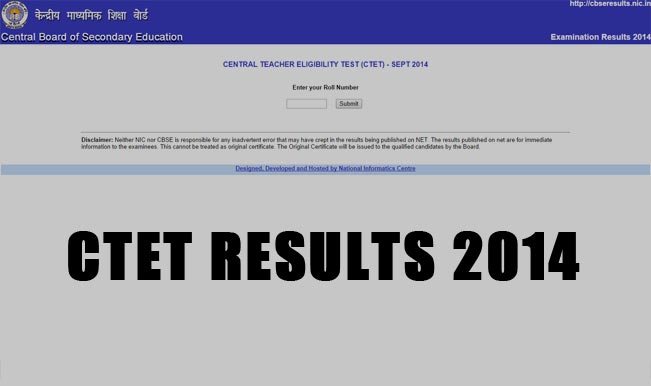 CTET Results 2014: CBSE declares results of Central Teacher Eligibility ...