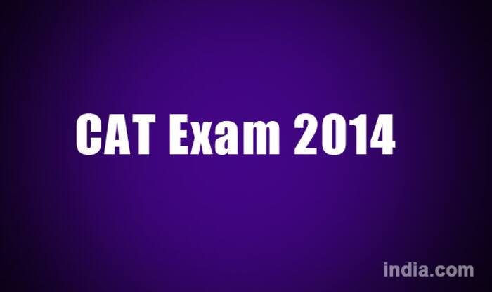 CAT Exam 2014: 1.96 lakh students to appear the competitive exam ...