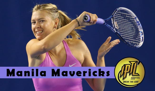 Maria Sharapova’s Manila Mavericks: International Premier Tennis League ...