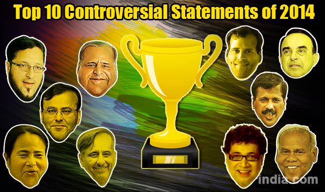 Top 10 controversial statements of 2014: Arvind Kejriwal, Rahul Gandhi ...
