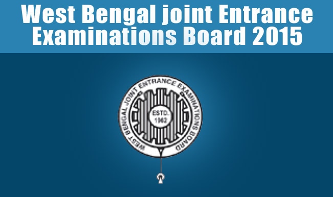 West Bengal joint Entrance Examinations Board(WBJEE) 2015: Registration ...