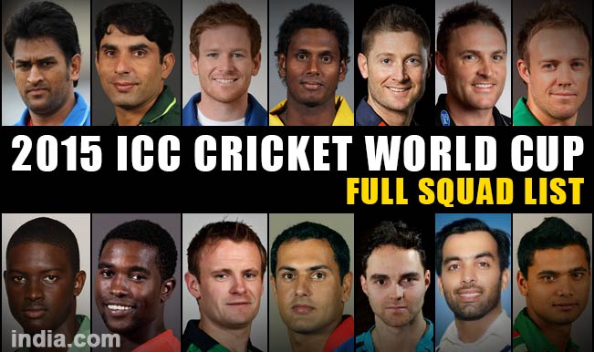 2015 ICC Cricket World Cup Teams: Full Squad with player list of all WC ...