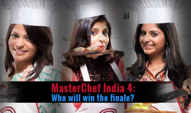 MasterChef India 4 Finale: Nikita Gandhi, Bhakti Arora or Neha Shah ...