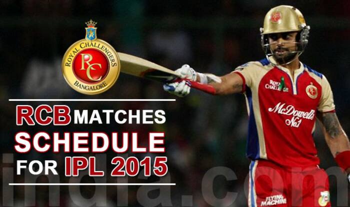 Royal Challengers Bangalore IPL Schedule 2015: Time Table of RCB ...