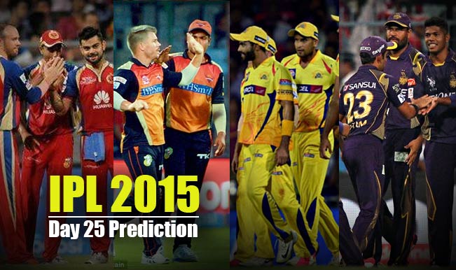 IPL 2015 Day 25: Today’s Prediction, Current Points Table and Schedule ...