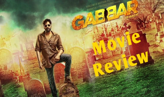 Gabbar is Back Movie Review: Akshay Kumar fights against corruption ...