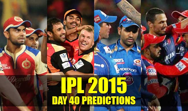 IPL 2015 Day 40: Today’s Prediction, Current Points Table and Schedule ...