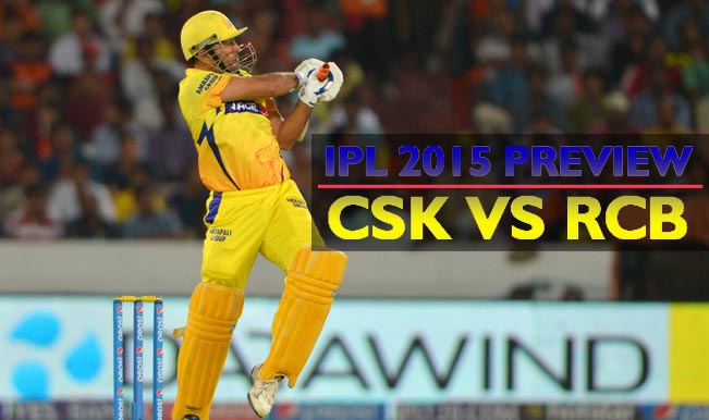 Chennai Super Kings vs Royal Challengers Bangalore IPL 2015 Match 37 ...