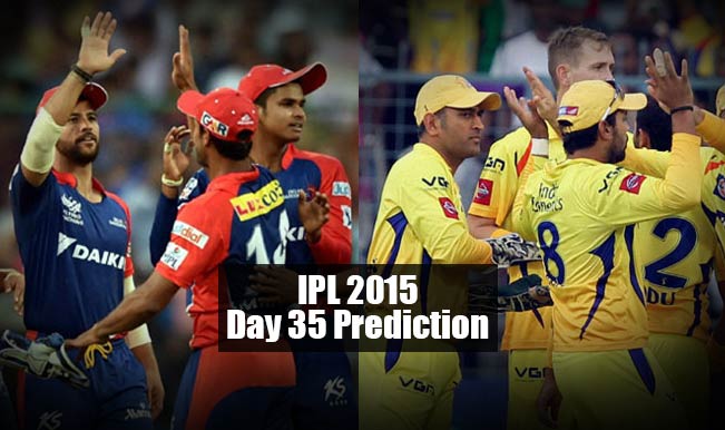 IPL 2015 Day 35: Today’s Prediction, Current Points Table and Schedule ...