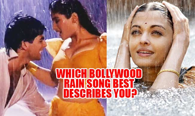 Do you know which Bollywood rain song defines your personality? | India.com