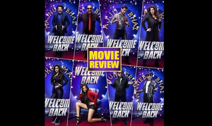 Welcome Back movie review: The sequel is not even half as impressive as ...