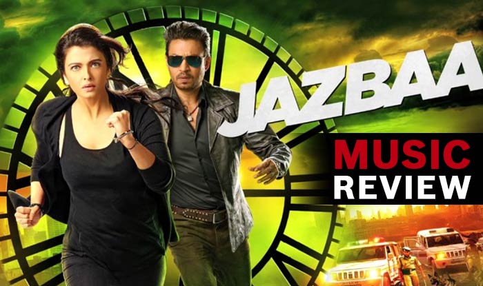 Jazbaa music review: This music album is not bad at all! | India.com