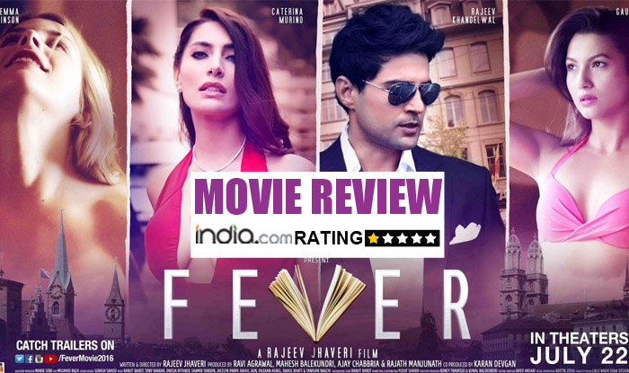 Fever Movie Review: Rajeev Khandelwal and Gauhar Khan’s starrer will surely give you FEVER ...