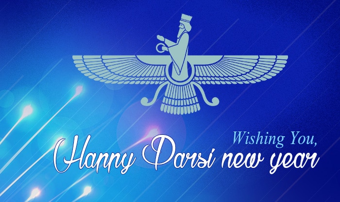Happy Parsi New Year 2016: Importance & Significance of the special day ...