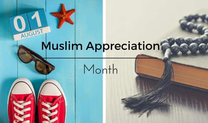 California Recognizes August as Muslim Appreciation Month