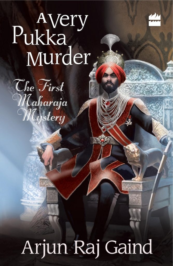 Book Review: A Very Pukka Murder – The First Maharaja Mystery by Arjun ...