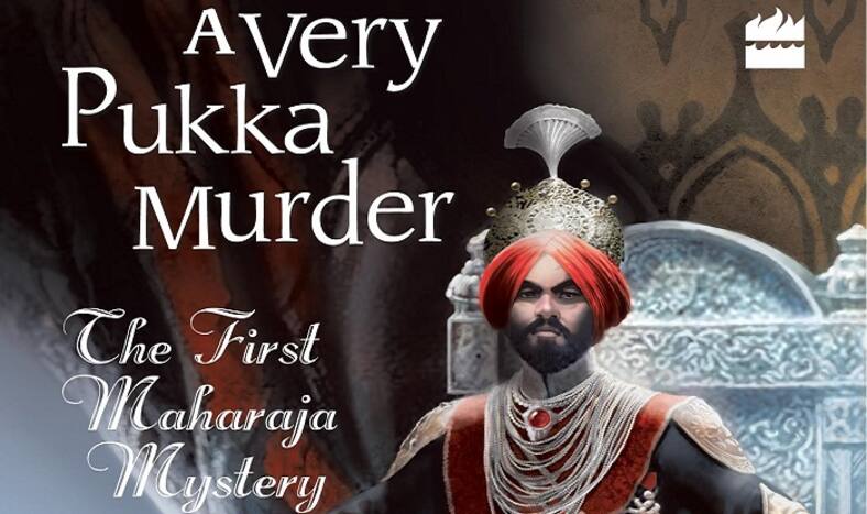 Book Review: A Very Pukka Murder – The First Maharaja Mystery by Arjun ...