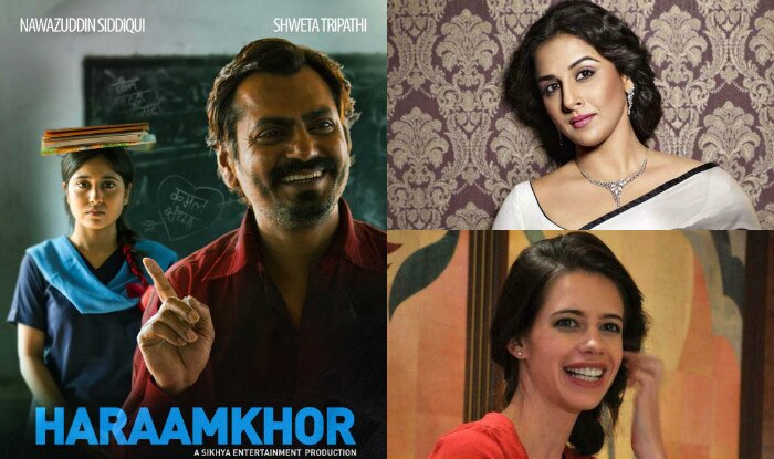 Vidya Balan’s Begum Jaan, Nawazuddin Siddiqui’s Haraamkhor, Kalki ...