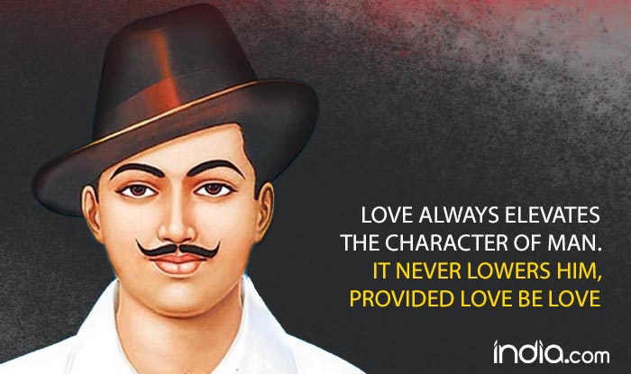 Bhagat Singh Quotes: Remembering the martyr on Shaheed Diwas 2017 ...