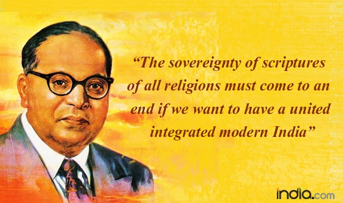 Ambedkar Jayanti: Best Quotes of Dr BR Ambedkar on his 126th birth ...