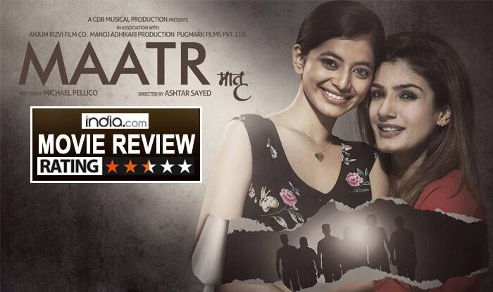Maatr movie review: Raveena Tandon’s comeback film is watchable thanks ...