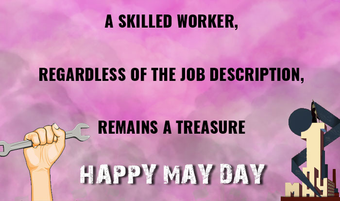 Labour Day 2017 Wishes: Best May Day Quotes, Facebook status, WhatsApp ...