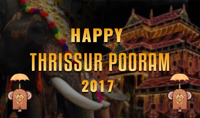 Thrissur Pooram 2017: Best Pooram Wishes, WhatsApp Status, Facebook ...