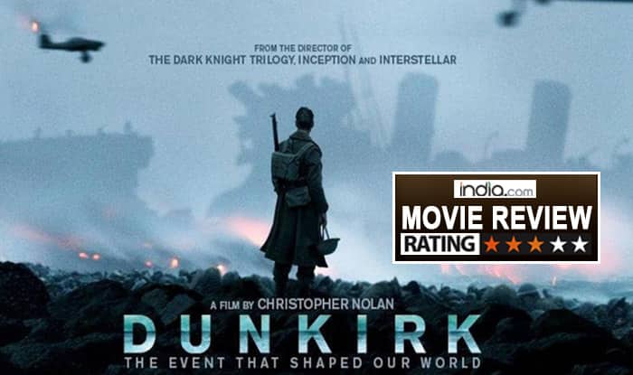 Dunkirk movie review | डंकर्क मूवी रिव्यू: युद्ध के बीच ज़िन्दगी को ...