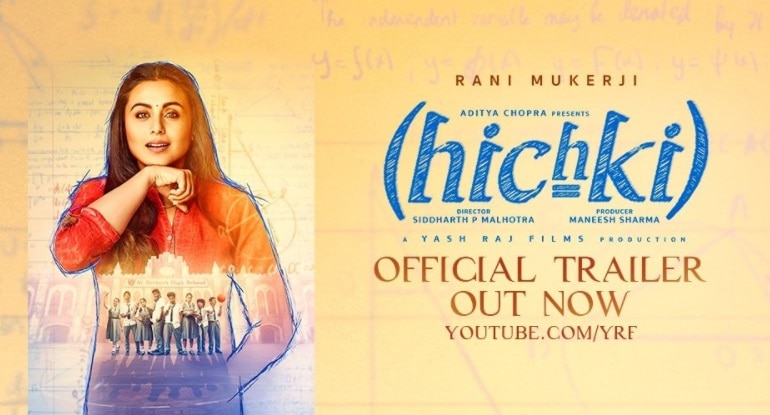 Hichki Trailer Out: Rani Mukerji Retains Her Cha-Cha-Charm Like None ...