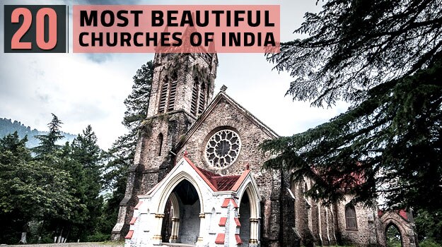 Xmas 2015: 20 most beautiful churches in India to celebrate Christmas ...