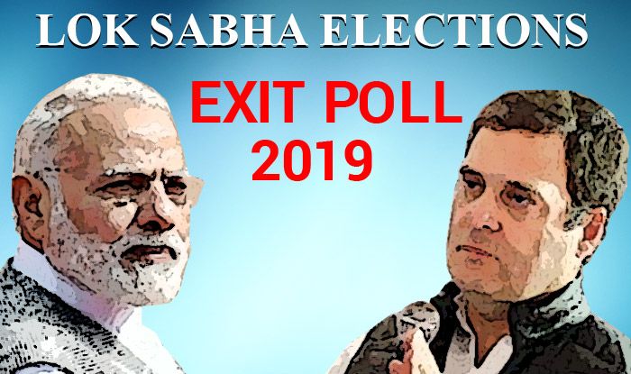 Exit Poll Results 2019 - Chanakya, CVoter, CSDS, IPSOS, Jan Ki Baat ...