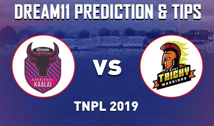 Dream11 Team Ruby Trichy Warriors vs Karaikudi Kaalai Match 2 TNPL ...