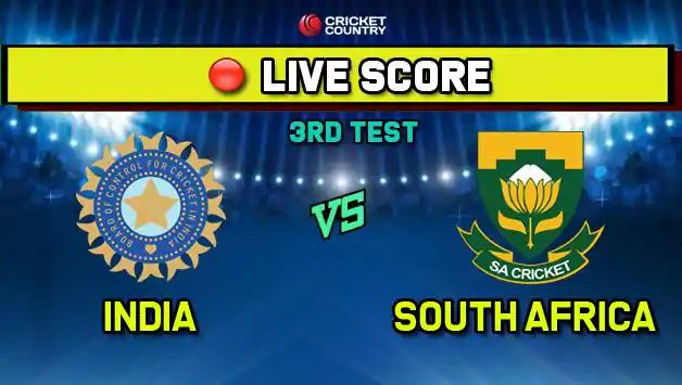Live Cricket Score and Updates, India vs South Africa 3rd Test, Day 4 ...