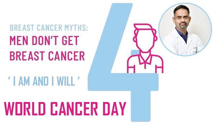 World Cancer Day 2020: Expert Speaks, Male Breast Cancer is a Growing ...