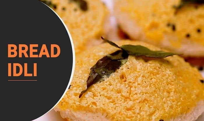 Bread Idli: Here is How to Make This South Indian Breakfast Dish