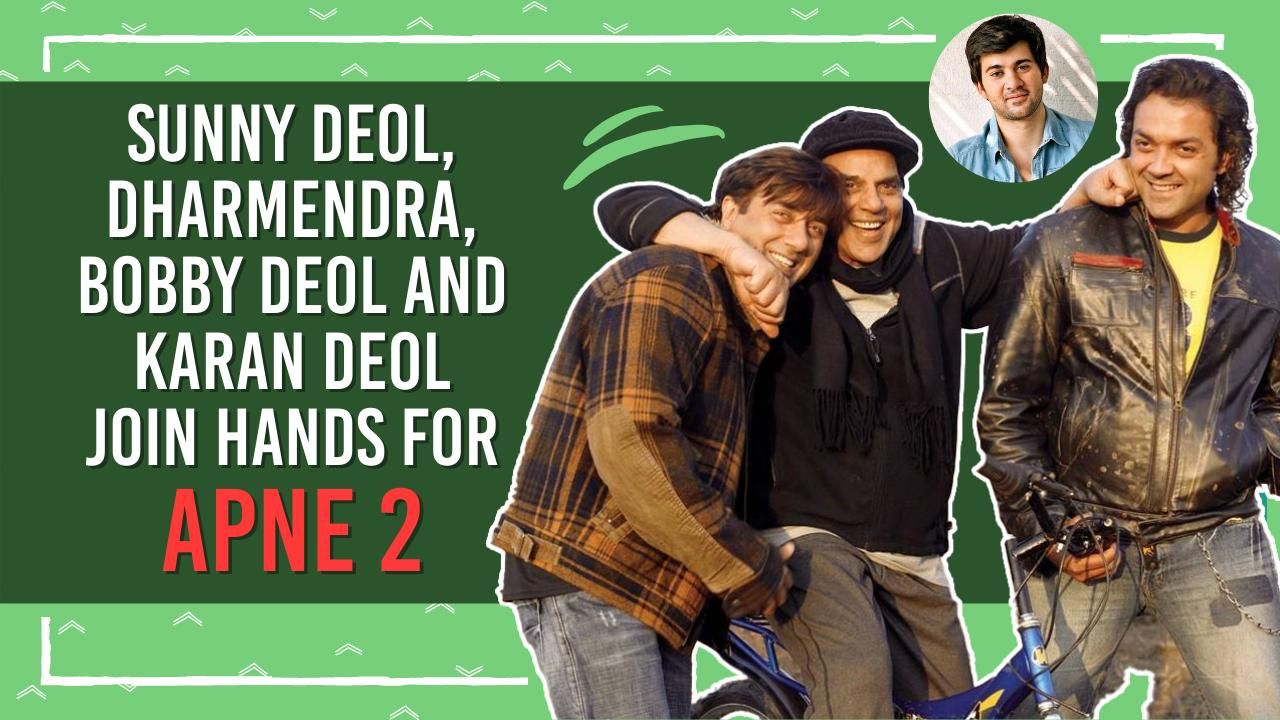 Sunny Deol, Dharmendra, Bobby Deol and Karan Deol Join Hands For Apne 2 ...