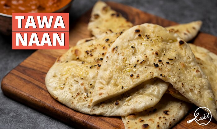 Tawa Naan Recipe: Prepare Tawa Naan at Home And Relish This Authentic ...