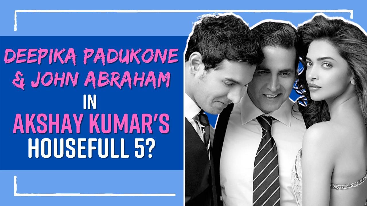 Watch: Akshay Kumar And Deepika Padukone to Reunite With Housefull 5 ...