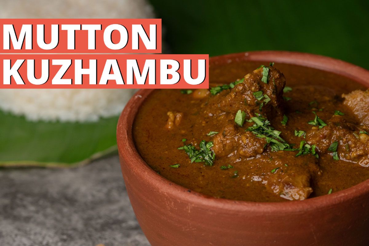 Mutton Kuzhambu: Have You Ever Tried This Delectable South Indian ...