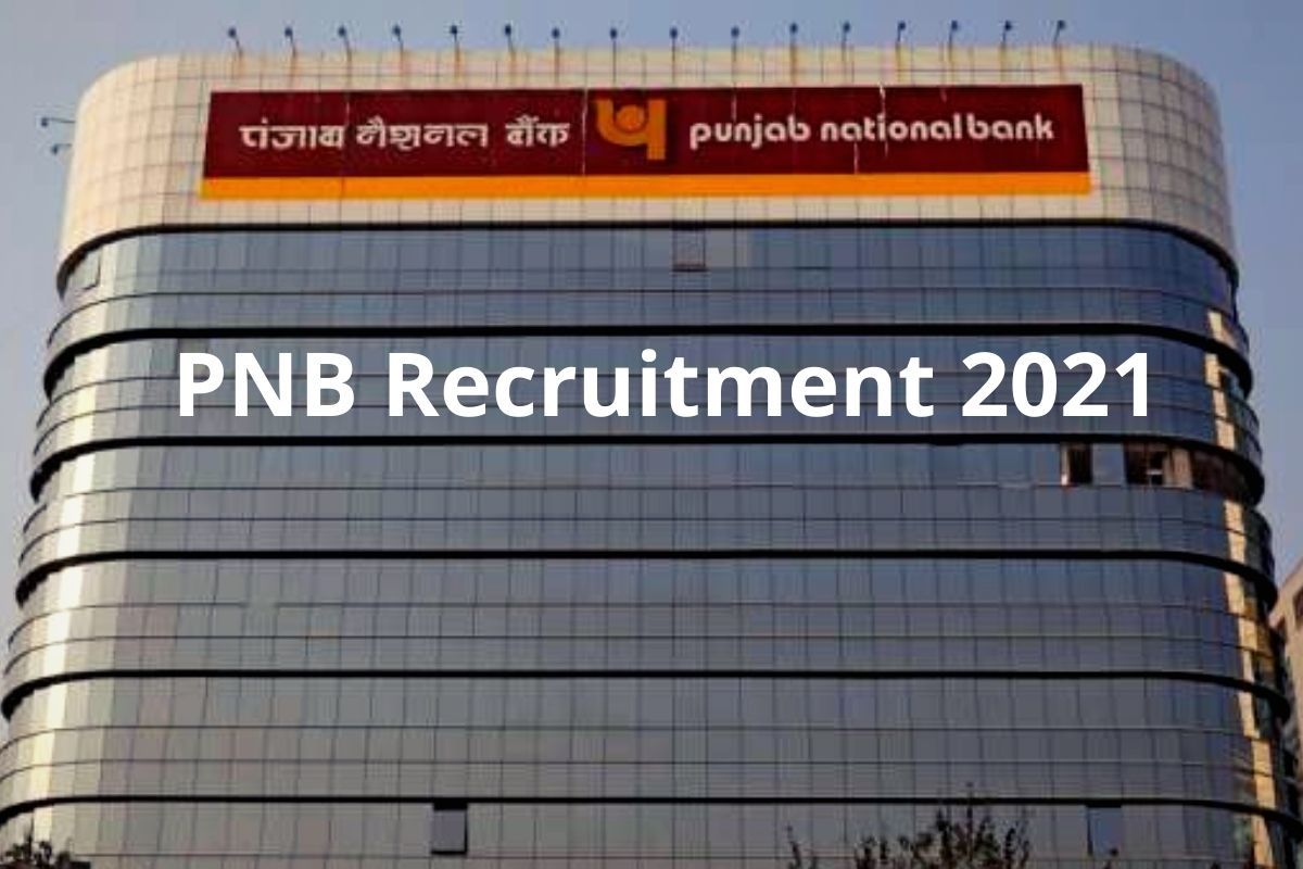 PNB Recruitment 2021: PNB में मैनेजर बनने का सुनहरा मौका, आवेदन ...