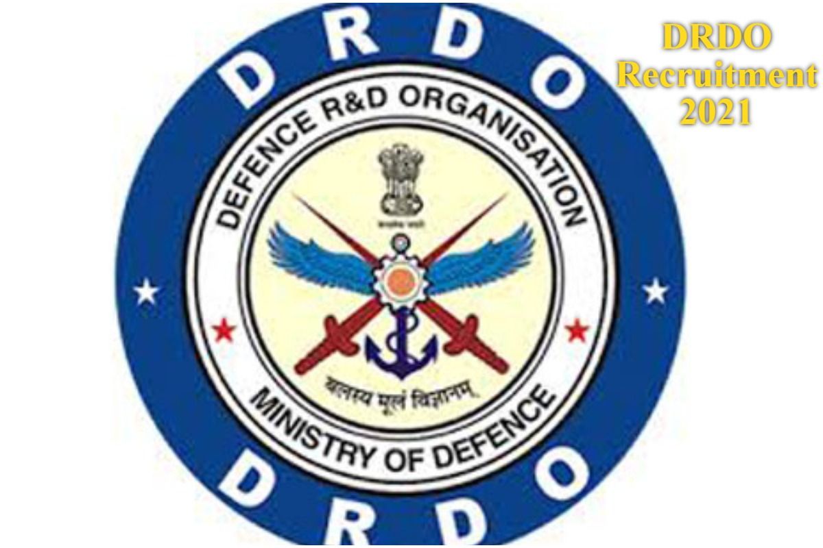 DRDO Recruitment 2021: DRDO में नौकरी करने का सुनहरा मौका, इन विभिन्न ...