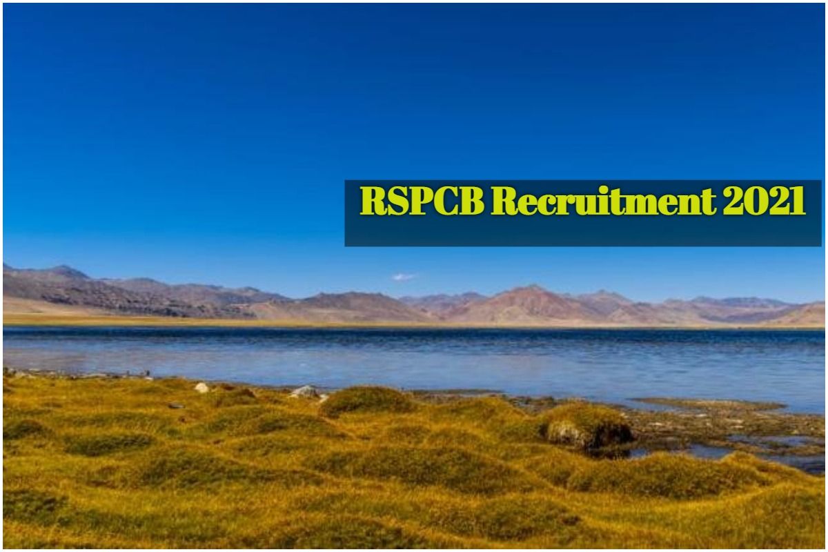 RSPCB Recruitment 2021: राजस्ठान स्टेट पॉल्यूशन कंट्रोल बोर्ड में इन ...