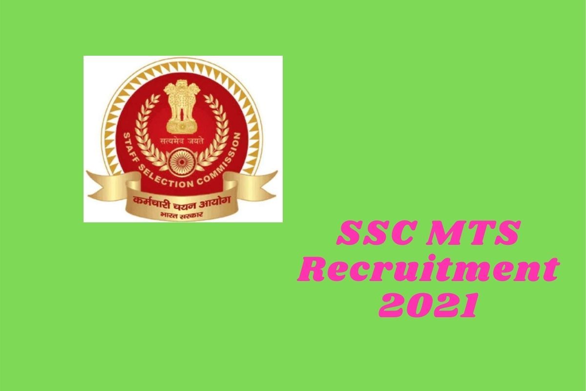 SSC MTS Recruitment 2021: Notification Released, Online Application ... SSC MTS Recruitment 2021: Notification Released, Online Application ...