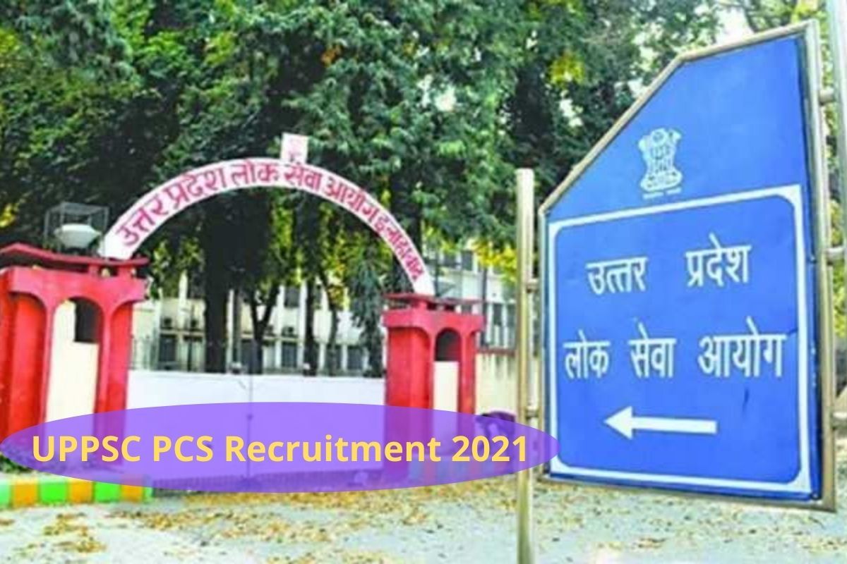UPPSC PCS Recruitment 2021: UPPSC ने इन विभिन्न पदों पर निकाली वैकेंसी ...