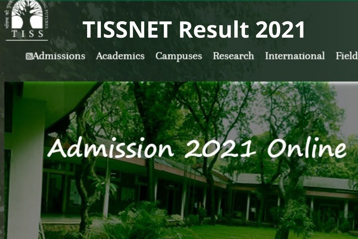TISSNET Result 2021 to be Announced Today at tiss.edu | Find Direct ...