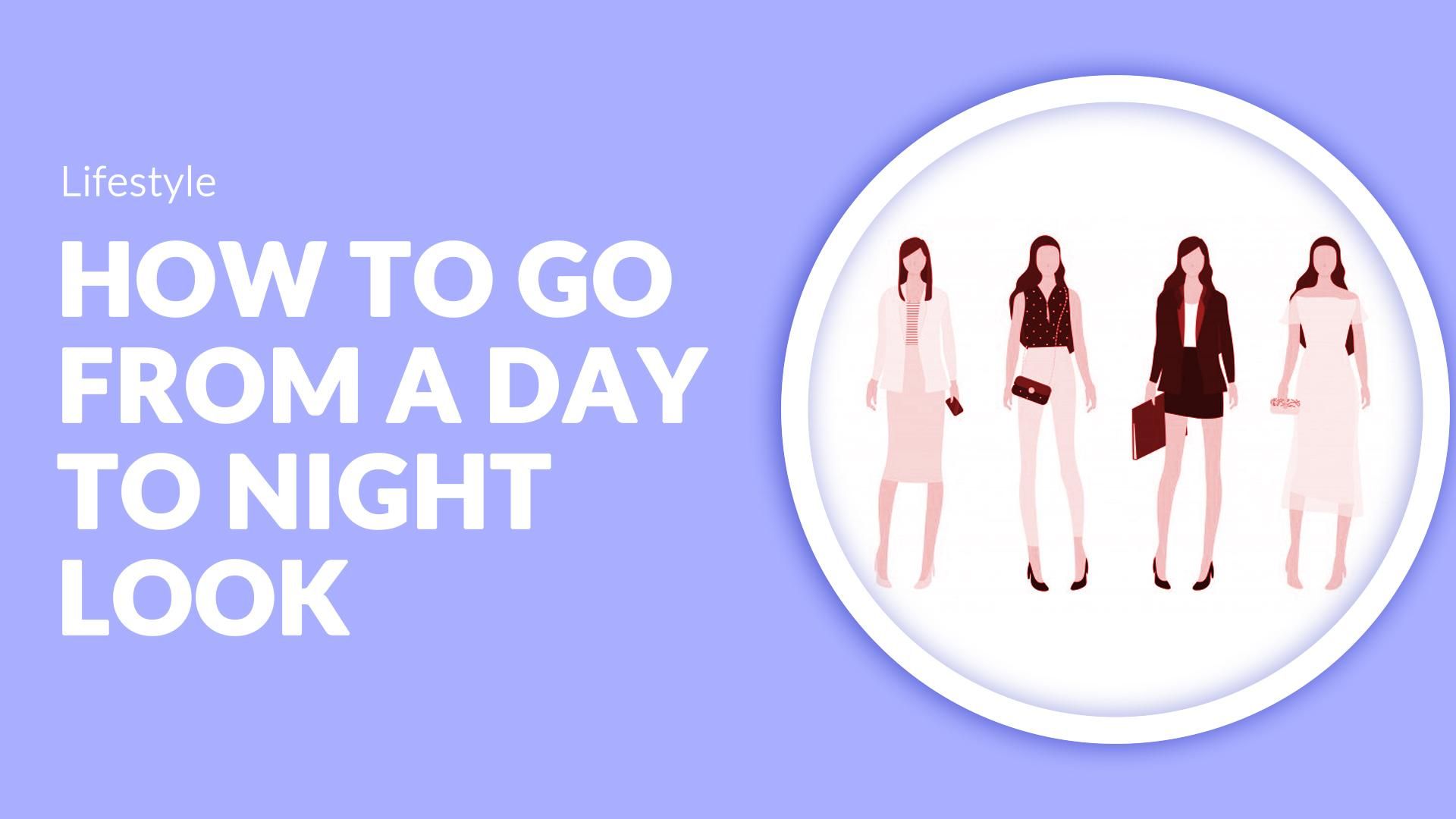 How To Go From A Day To Night Look in 5-10 Minutes | India.com