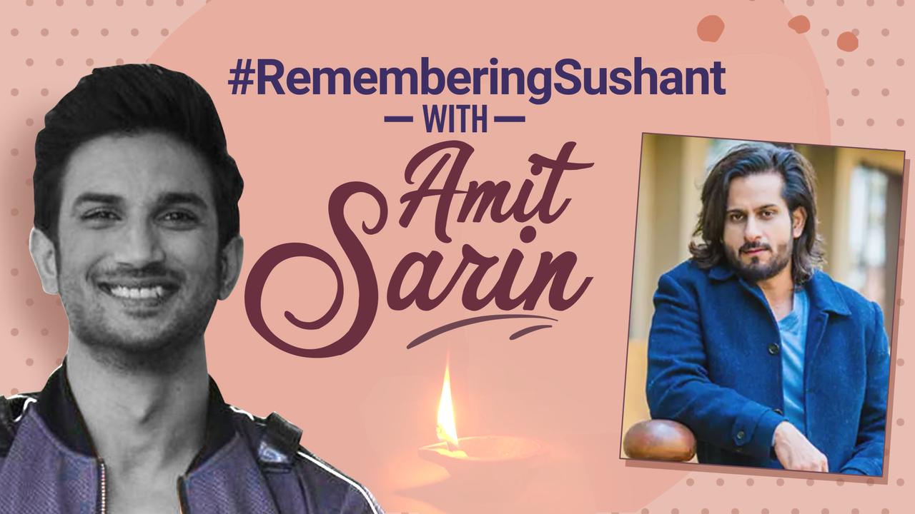 Remembering Sushant - Pavitra Rishta Co-Actor Amit Sarin on Working ...