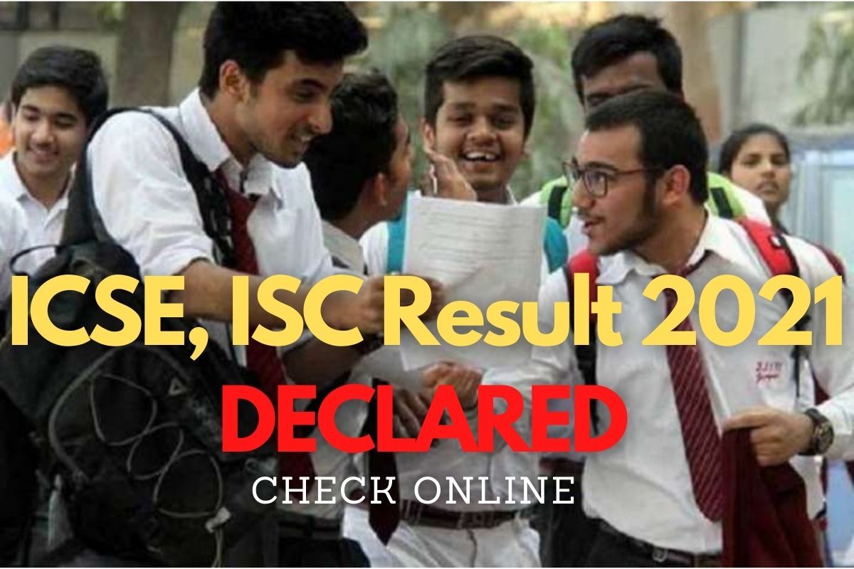 ICSE, ISC Results 2021 Declared; Direct Link, How to Check Scores Here